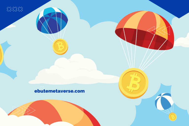 How to Participate in Crypto Airdrops in 8 Steps - Ebutemetaverse